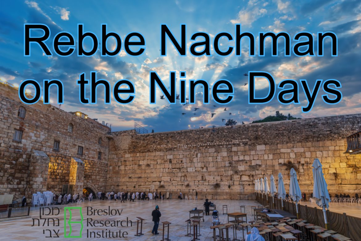 Free Booklet: Rebbe Nachman & The 9 Days (And 3 Weeks) - Breslov.org