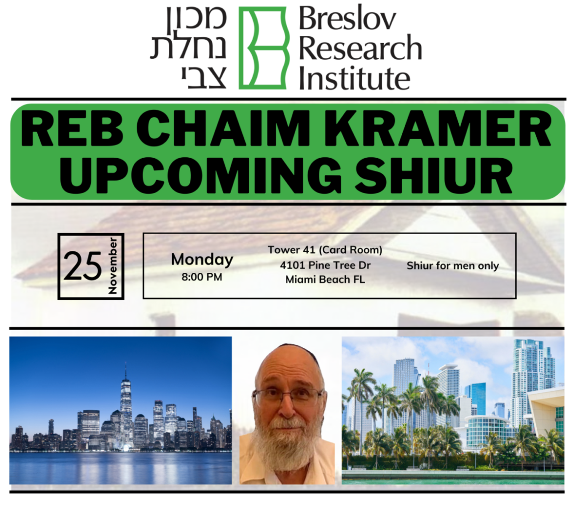 Reb Chaim Kramer is Visiting New York and Florida! - Breslov.org